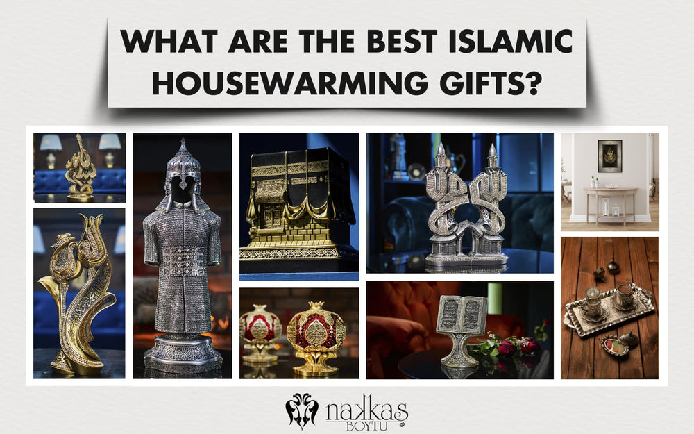 Best Islamic Housewarming Gifts – Thoughtful Gifts for a Muslim Home